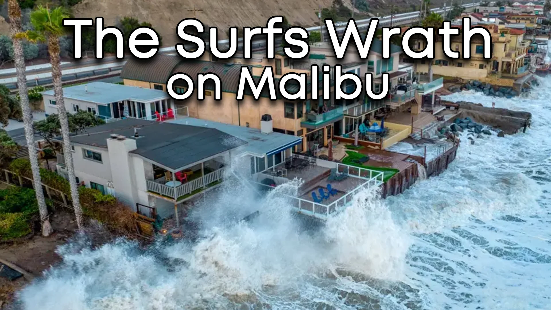 The Impact of the Catastrophic Surf on Malibu's Million Dollar Homes | Malibu Blog | Riviera ...